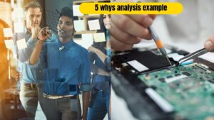 5 Whys Analysis Example: Identify Root Causes of Problems